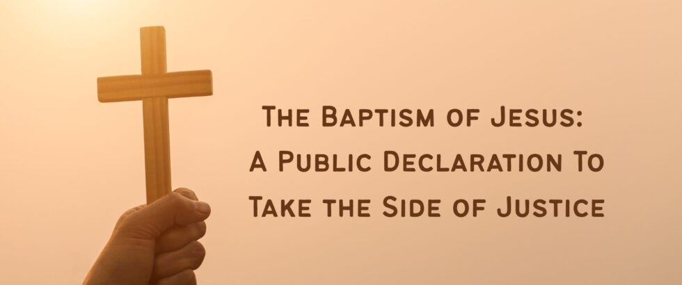 The Baptism of Jesus. Taking the Side of Justice - Wall Street United ...